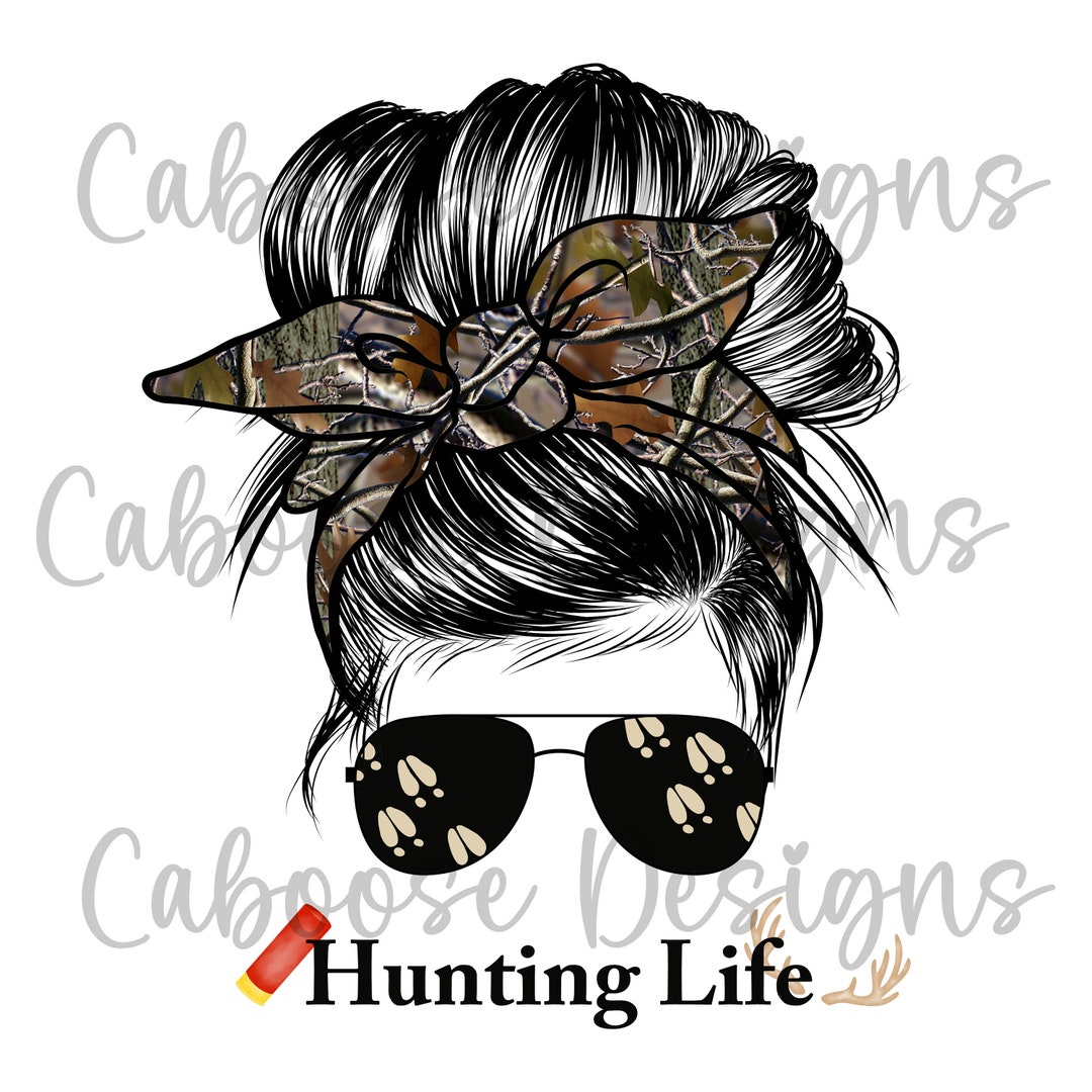 Hunting Messy Bun Digital Design Png Jpeg - Etsy