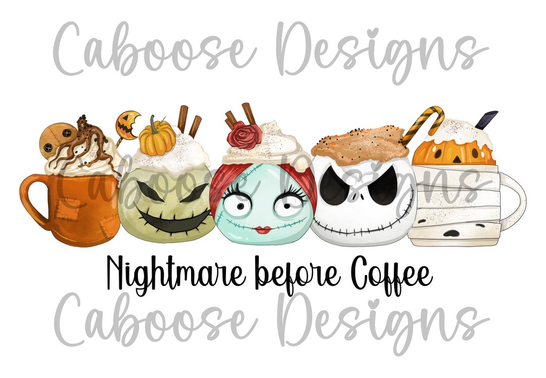 Nightmare Before Coffee Digital Design Png Jpeg - Etsy