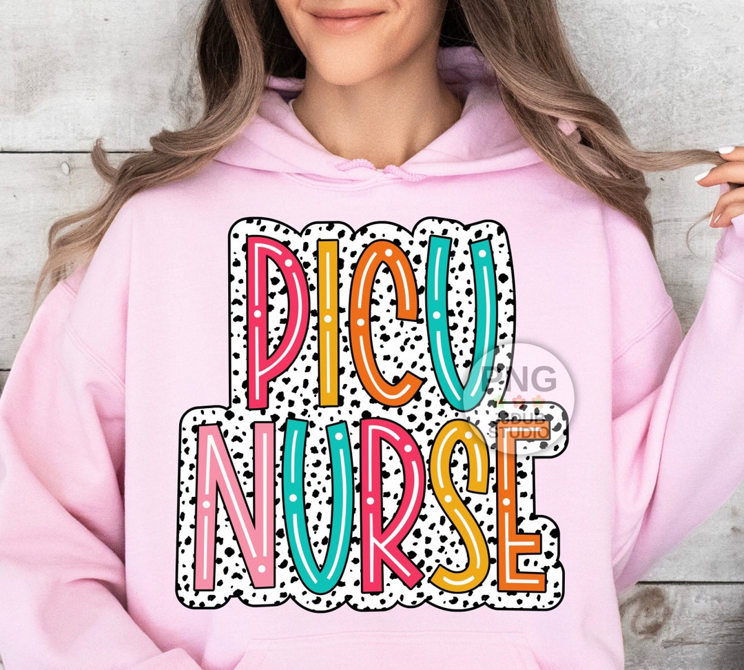 Picu Nurse Png, Picu Crew Sublimation Designs, Pediatric Intensive Care ...