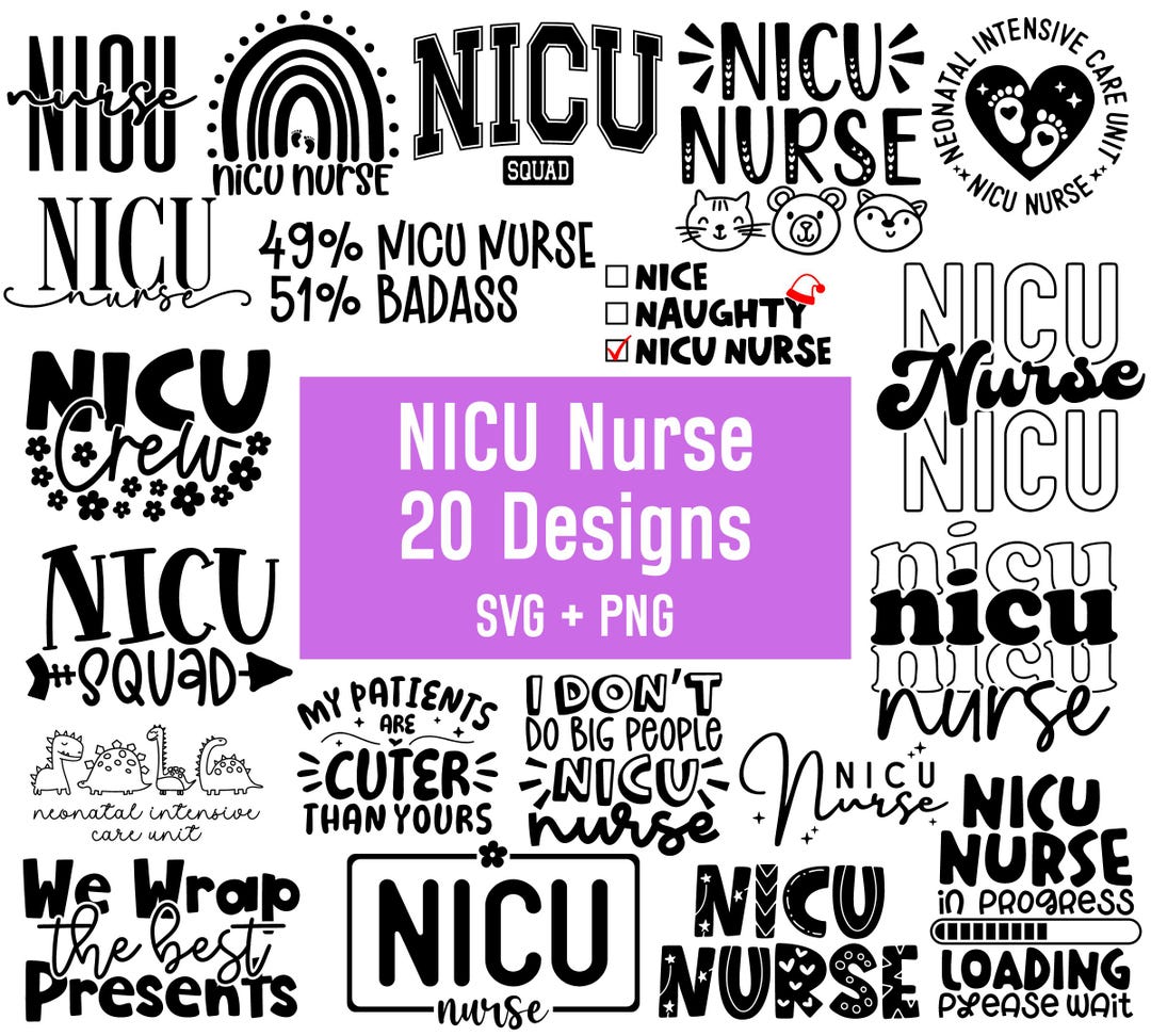 NICU Nurse Svg Bundle, Neonatal Intensive Care Unit Svg, Neonatal ICU ...