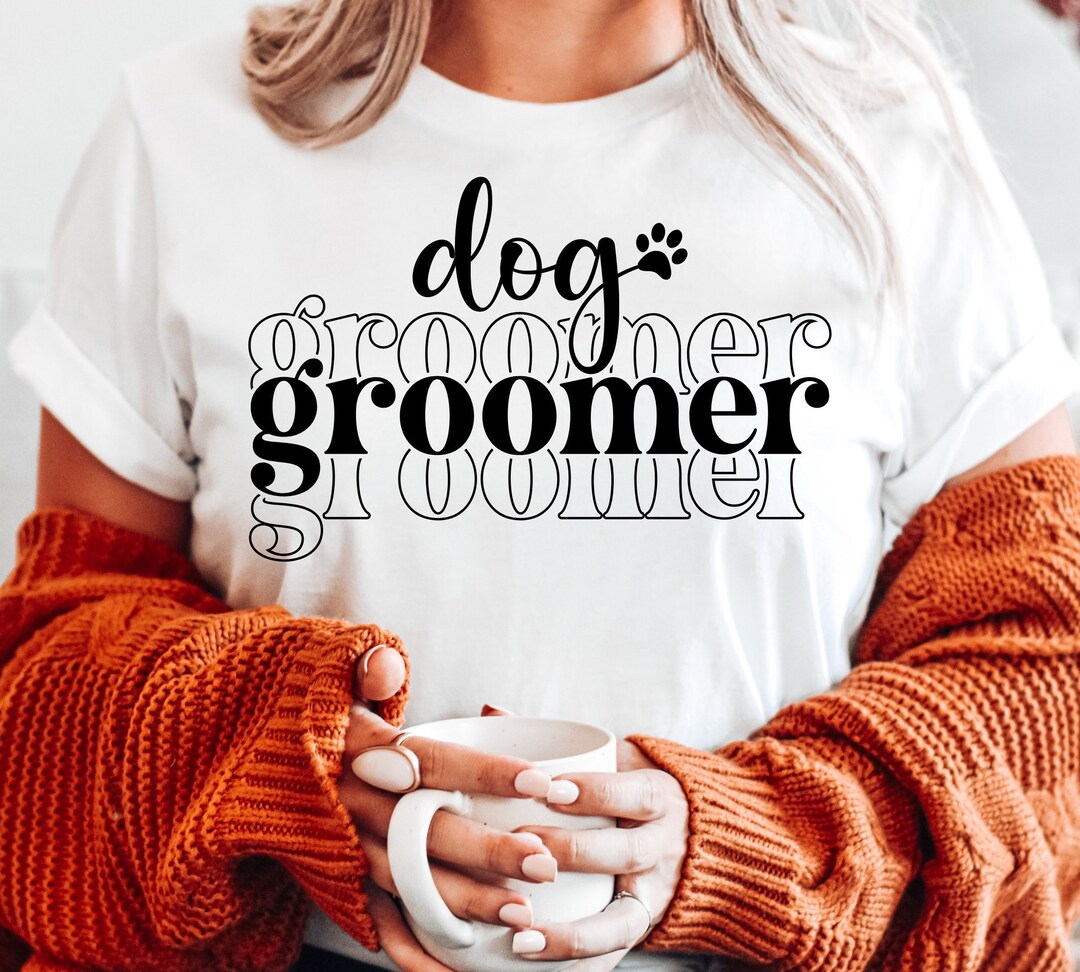 Dog Groomer Svg, Pet Grooming Svg, Pet Salon Life, Dog Stylist Gift ...