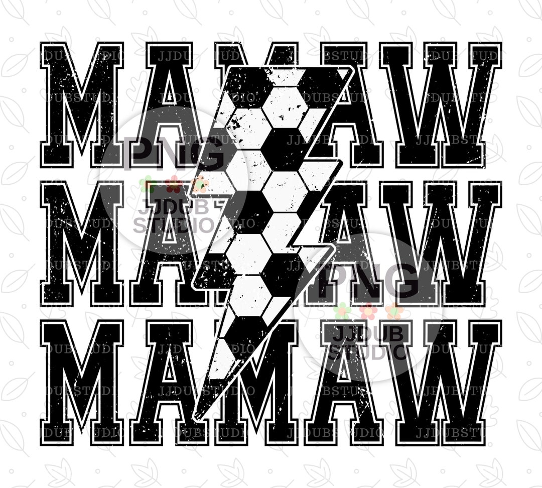 Soccer Mamaw Png, Soccer Grandma Sublimation Designs, Soccer Game Day Cheer Png, Stacked ...