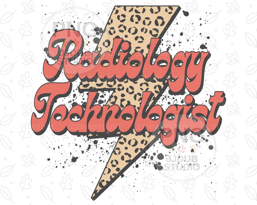 Radiology Technologist Png Rad Tech Png Sublimation Designs - Etsy