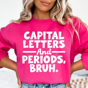 Capital Letters Periods Bruh Svg, English Teacher Svg, English Teacher ...