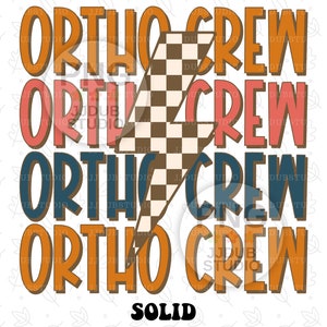 Ortho Crew Png, Orthopedic Png, Sublimation Designs, Ortho Squad Png ...