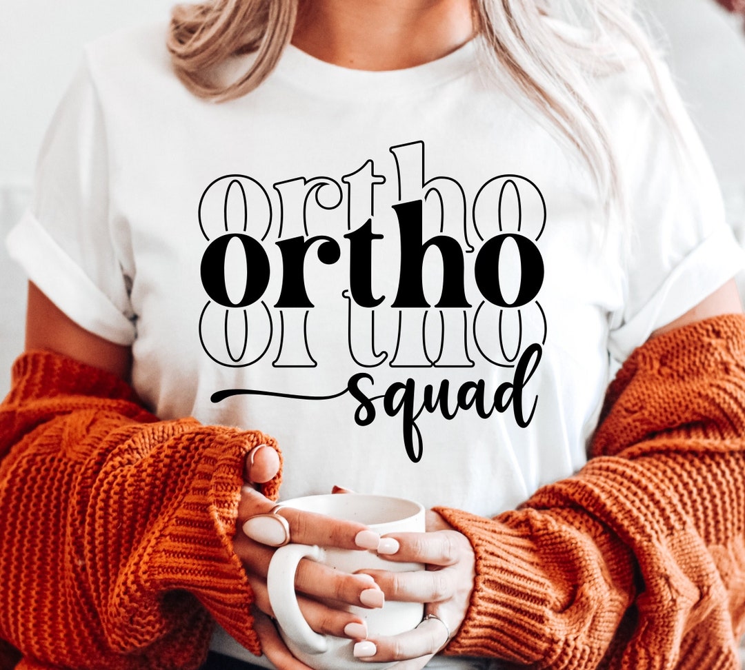Ortho Squad Svg, Orthopedic Svg, Orthopedist Svg, Ortho Nurse Svg ...