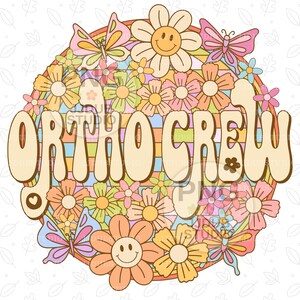 Ortho Crew Png, Orthopedic Sublimation Designs, Ortho Squad Png, Retro ...