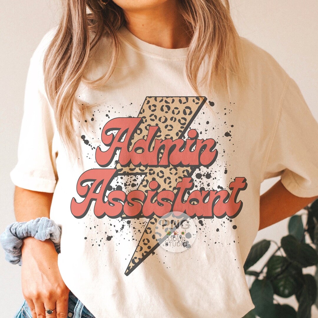 Admin Assistant Png, Administration Assistant Sublimation Designs ...