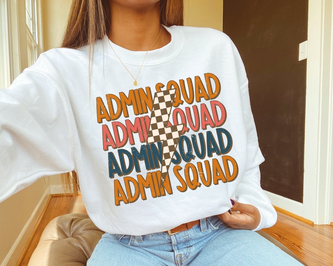 Admin Squad Png, Admin Assistant Sublimation Designs, School Office ...