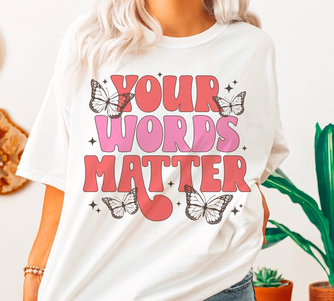 Your Words Matter Speech Therapy Png, SLP Png, Speech Therapist Sublimation Designs, Speech ...
