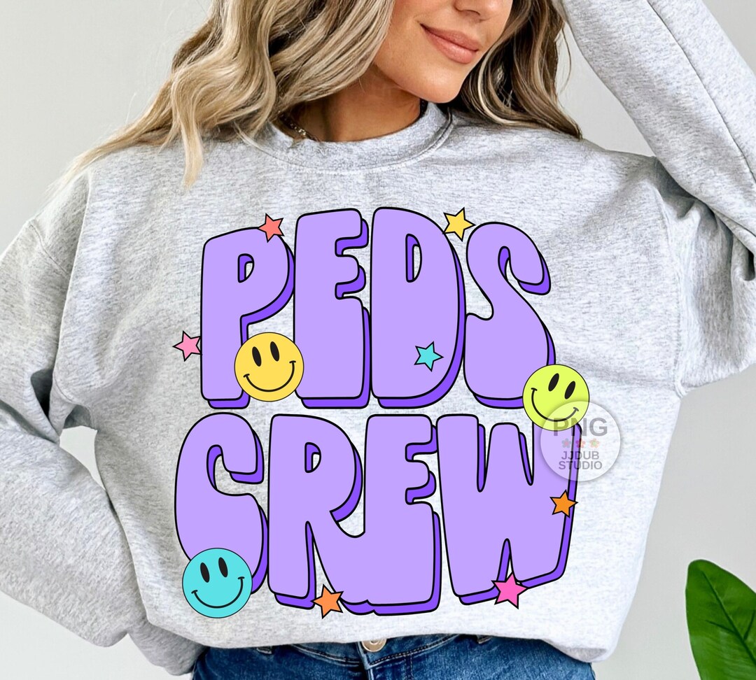 Pediatric Nurse Png, Peds Crew Png, Sublimation Designs, Peds Nurse Png ...