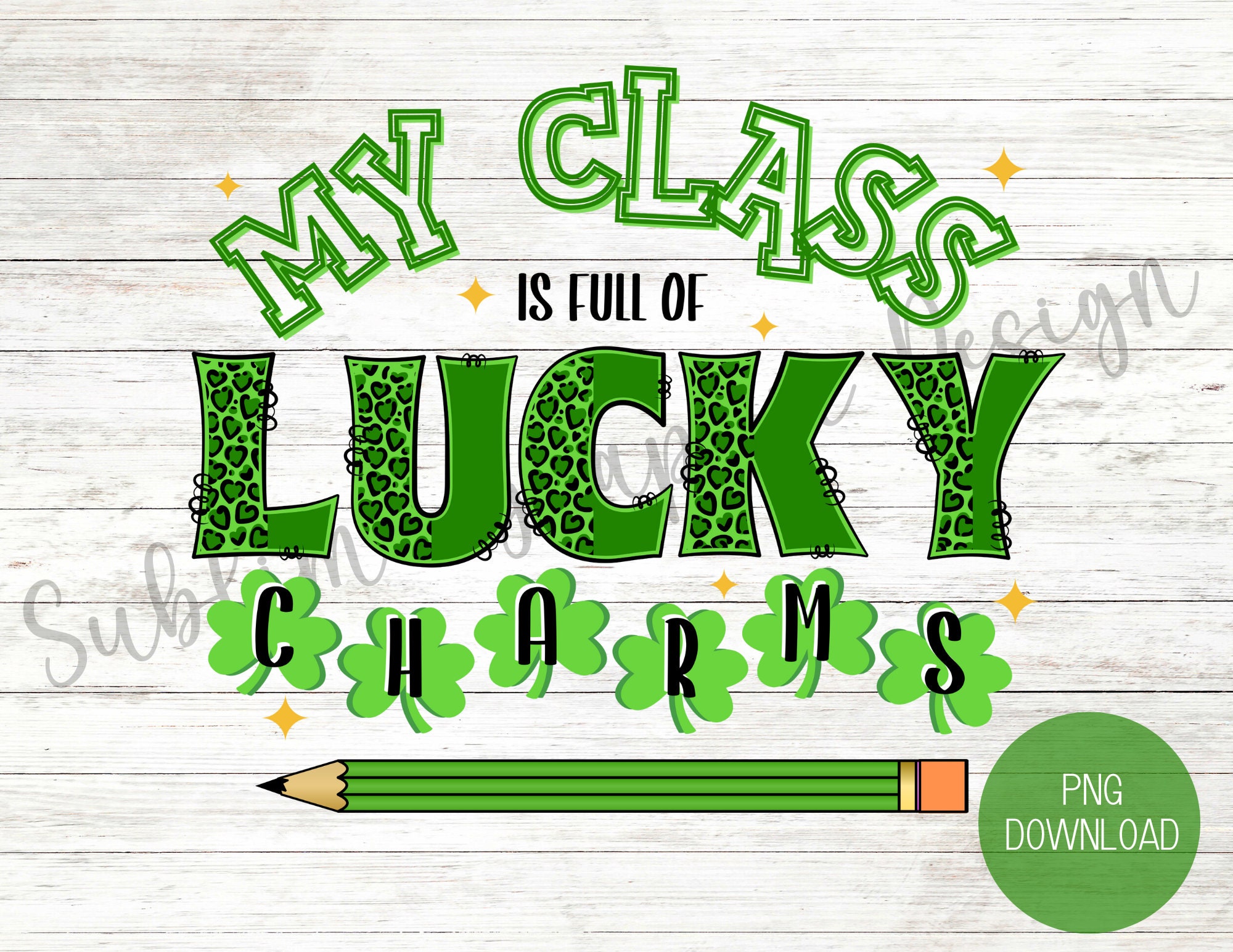 My Class is Full of Lucky Charms PNG | St Patricks Day PNG | Teacher St ...