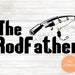 The Rod Father Sublimation PNG | Fishing Dad Sublimation | Fathers Day ...