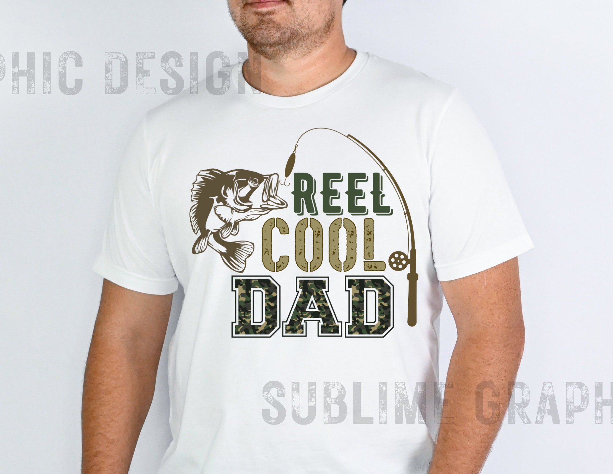 Reel Cool Dad PNG Sublimation Reel Cool Dad PNG Camouflage Dad PNG ...
