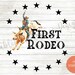 First Rodeo Birthday PNG Sublimation Design | First Rodeo First ...