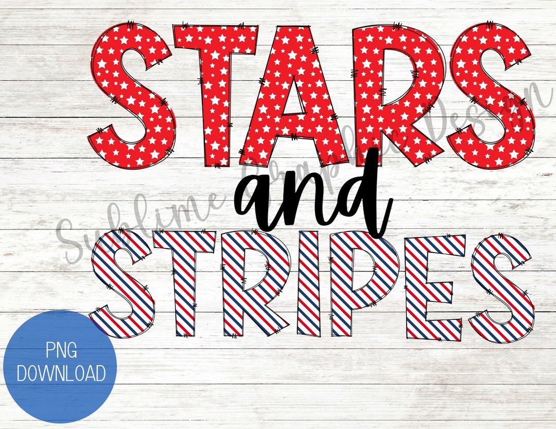 Stars and Stripes Sublimation PNG | Independence Day Design | 4th of ...