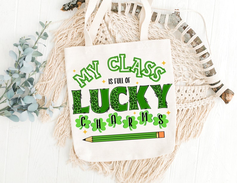 My Class is Full of Lucky Charms PNG | St Patricks Day PNG | Teacher St ...