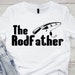 The Rod Father Sublimation PNG Fishing Dad Sublimation - Etsy