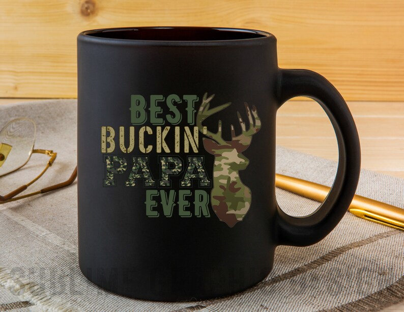 Best Buckin Papa Ever PNG Sublimation | Best Papa Ever PNG | Camouflage ...