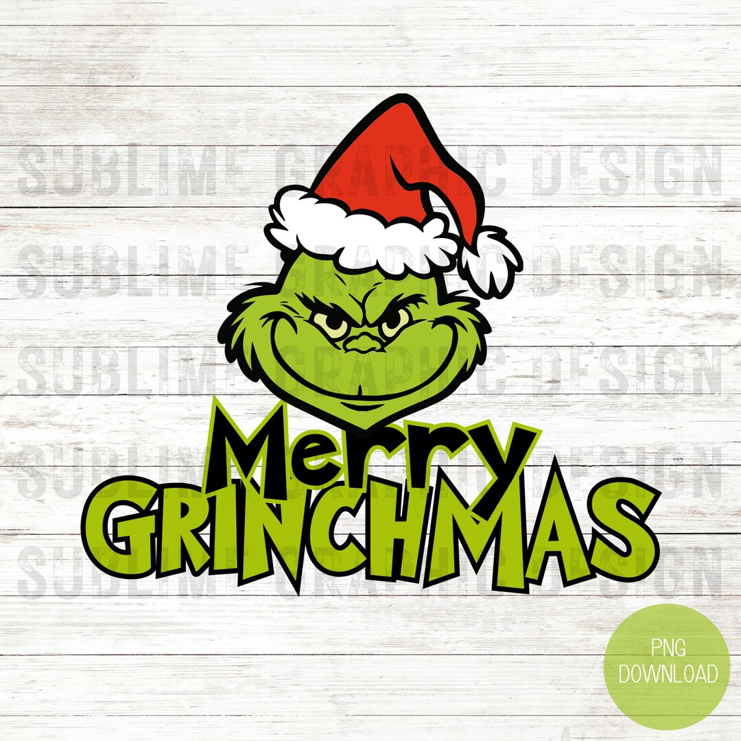 Merry Grinchmas PNG | Grinch Face PNG | Grinchy Face PNG | Grinch ...