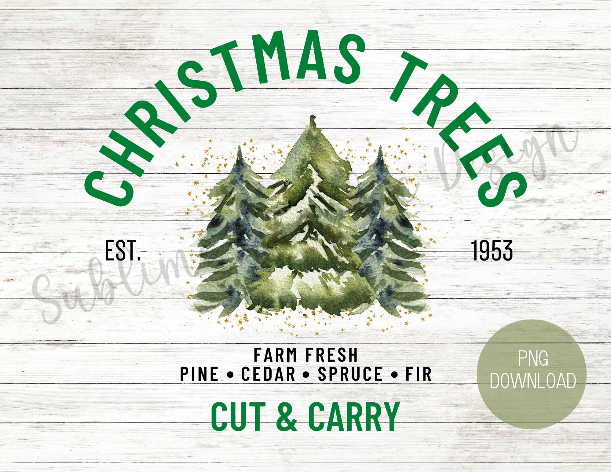 Farm Fresh Christmas Trees PNG | Farm Fresh Christmas | Christmas Tree ...