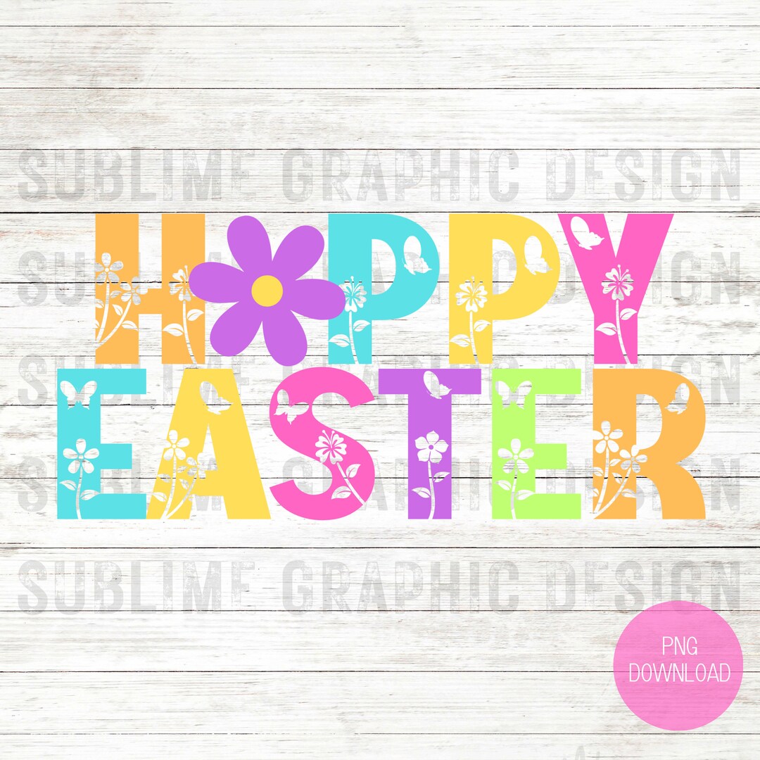 Easter PNG Sublimation Design | Happy Easter PNG | Easter Flowers PNG ...
