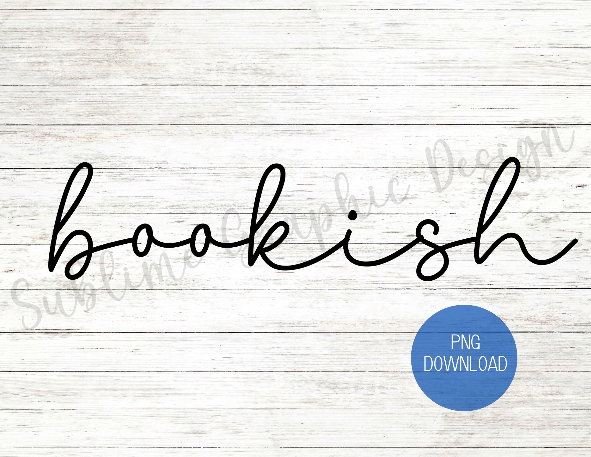 Bookish Sublimation Design PNG | Bookish PNG | Book Lover Sublimation ...