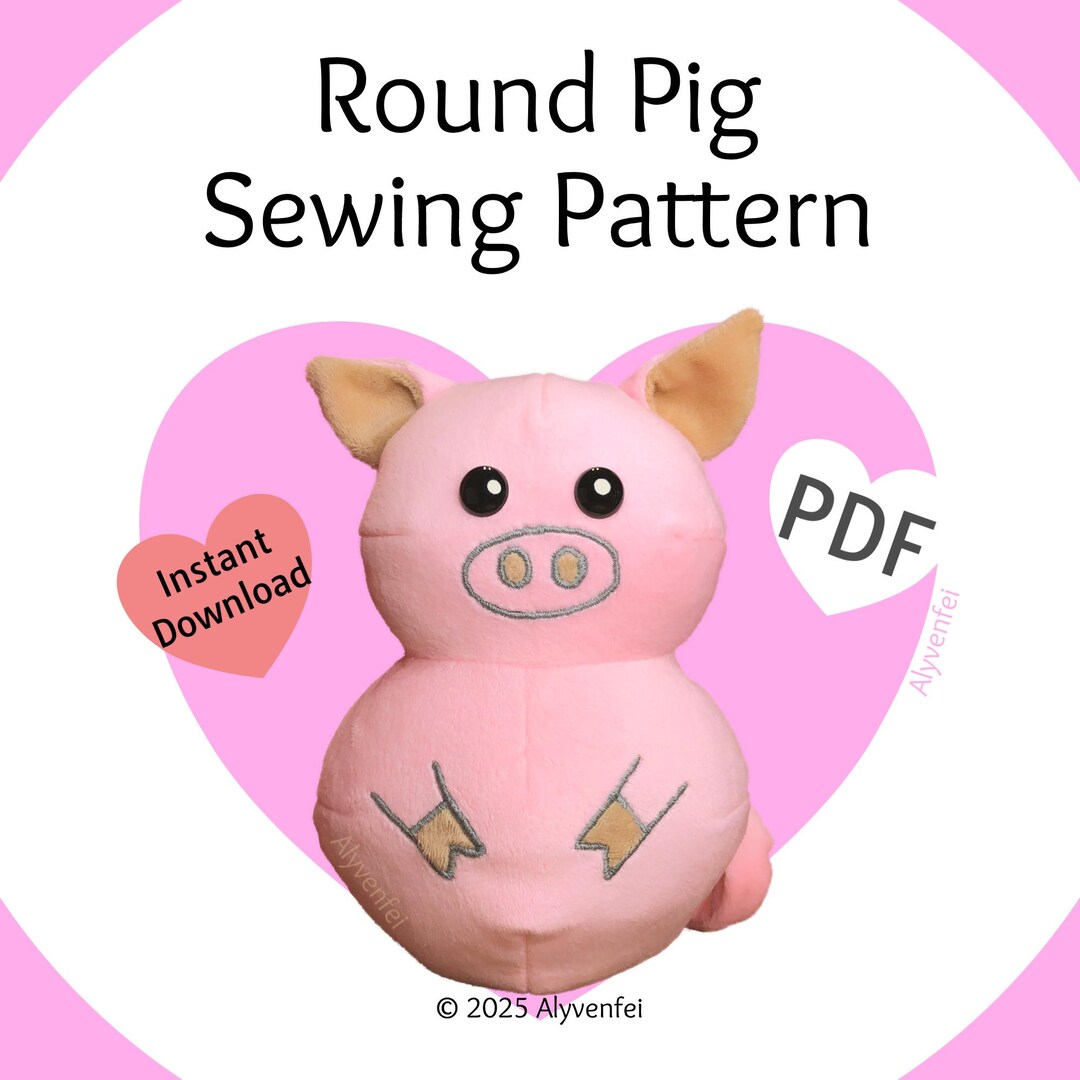 Round Pig Plushie Sewing Pattern (PDF) With Instructions - Etsy