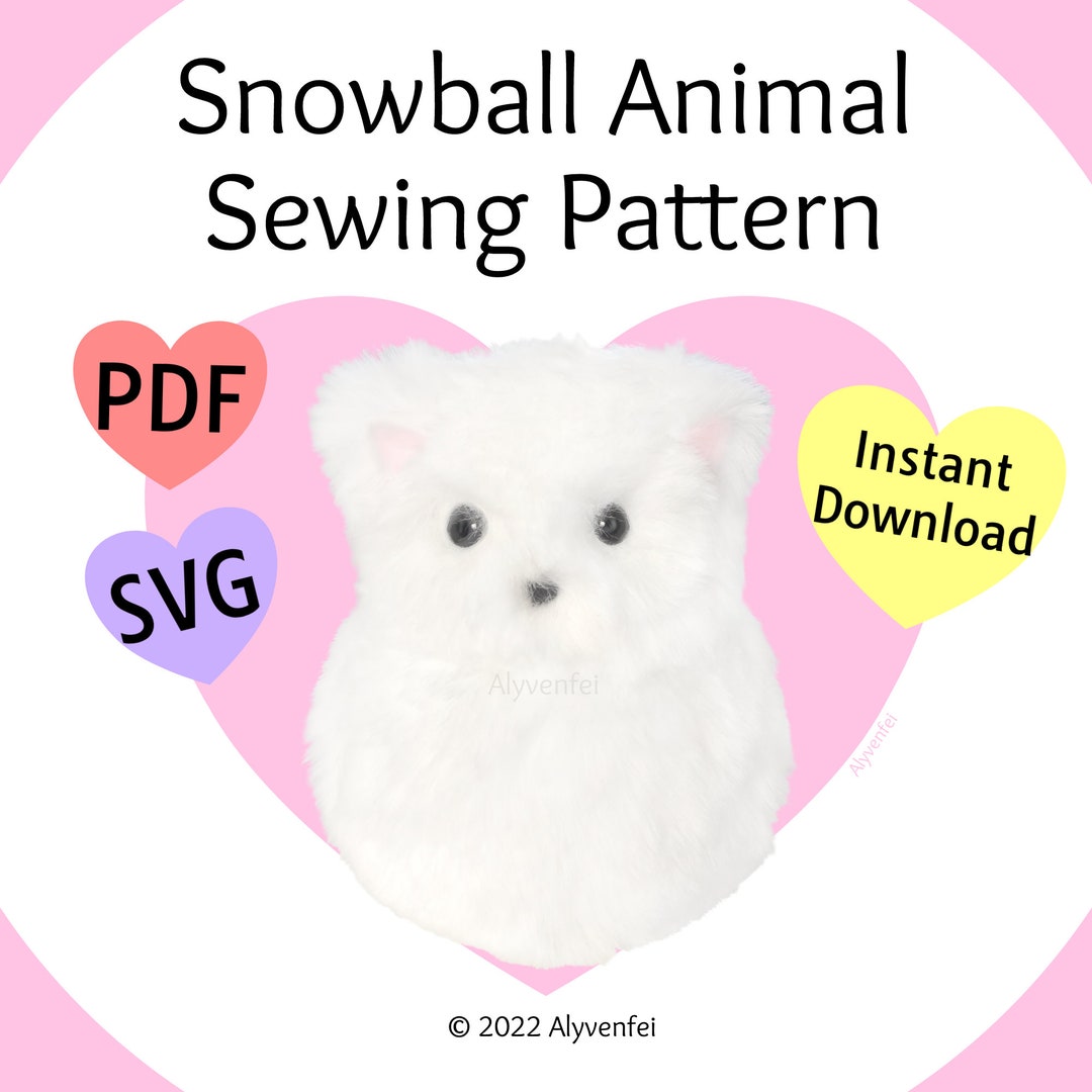 Snowball Animal Plushie Sewing Pattern (PDF, SVG) and Instructions ~ 3 ...