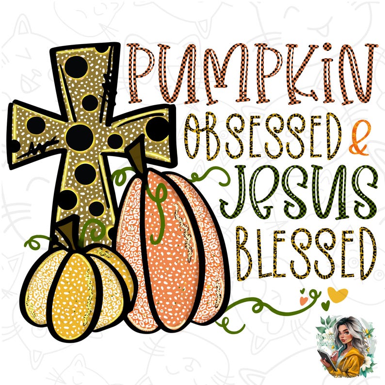 Pumpkin Obsessed and Jesus Blessed PNG - Etsy