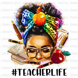 Afro Teacher Life PNG, Black Teacher Png Sublimation Design, Afro Messy ...