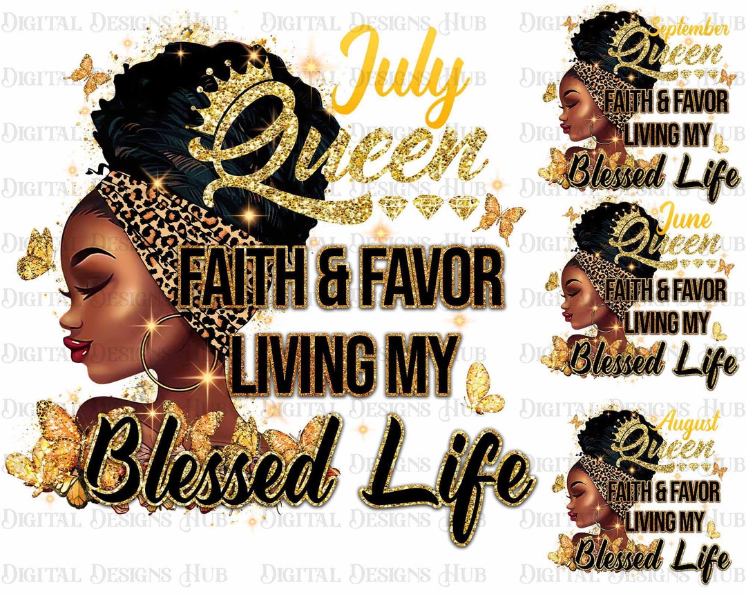 June Queen Faith & Favor Living My Blessed Life Png Happy - Etsy