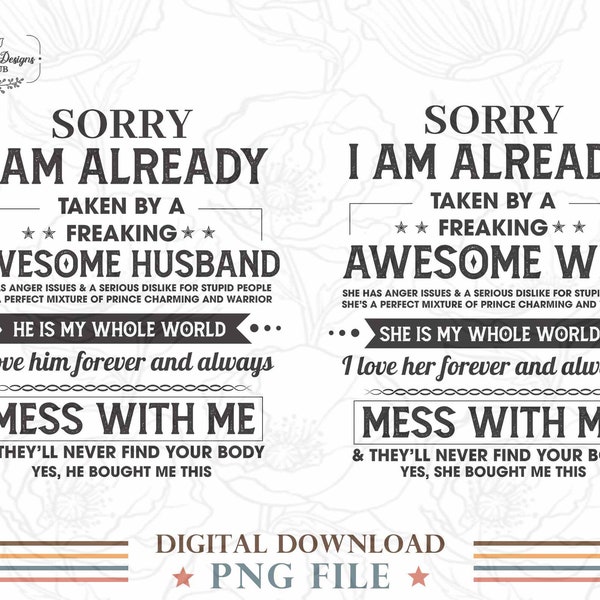 Sorry Im Already Taken By A Freaking Awesome Wife Svg Etsy Uk