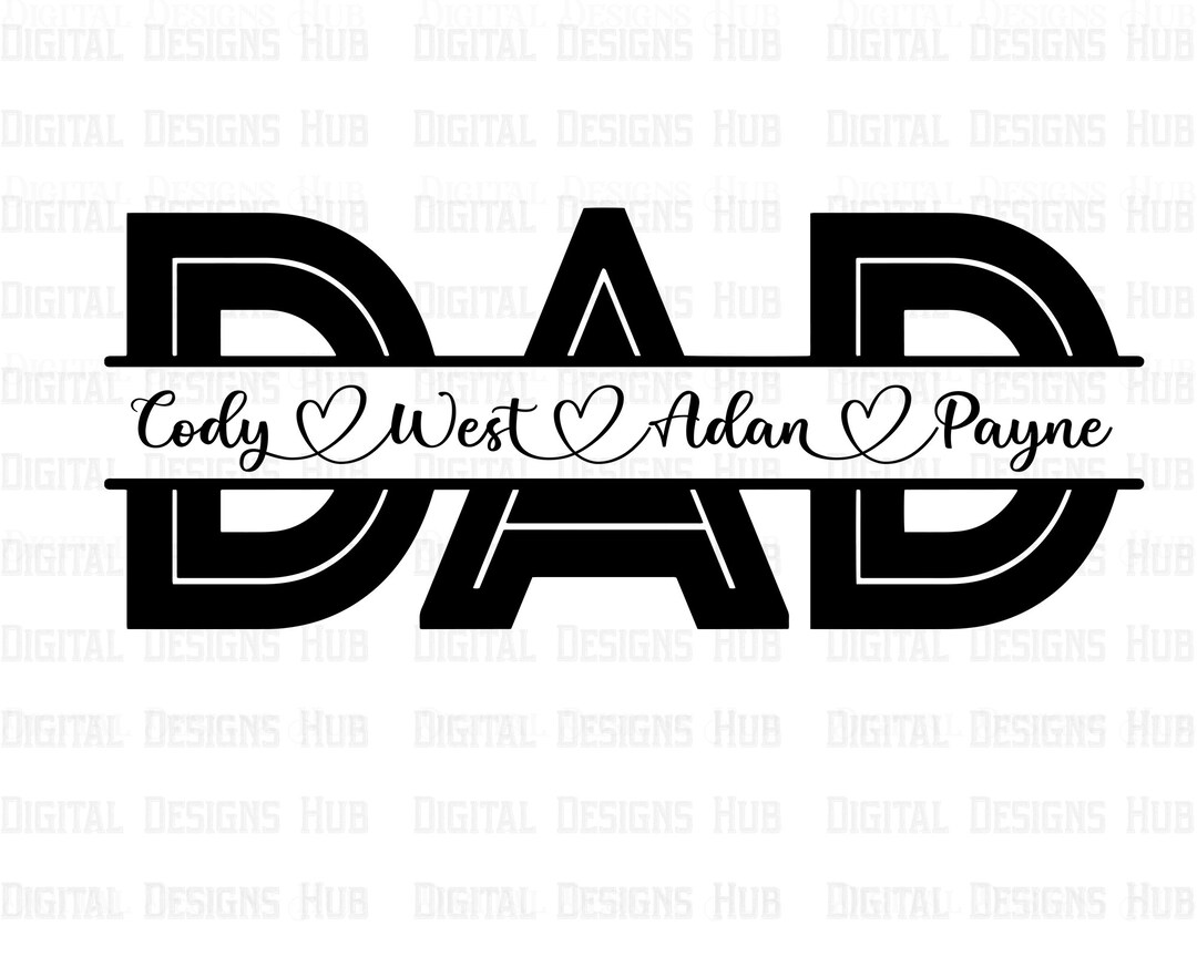 Dad Split Monogram Png For Sublimation Dad With Children Names Png ...