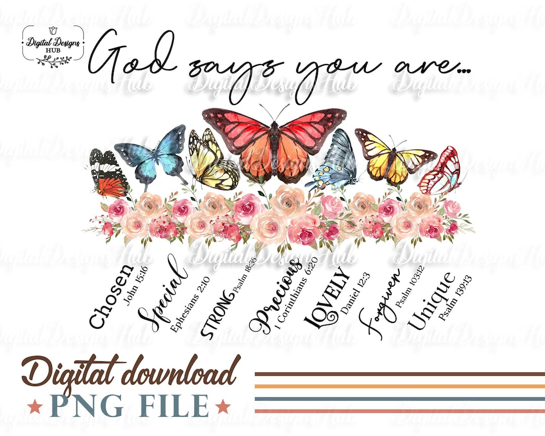 Butterfly God Says You Are Digital Download, Butterfly Png, Christian ...