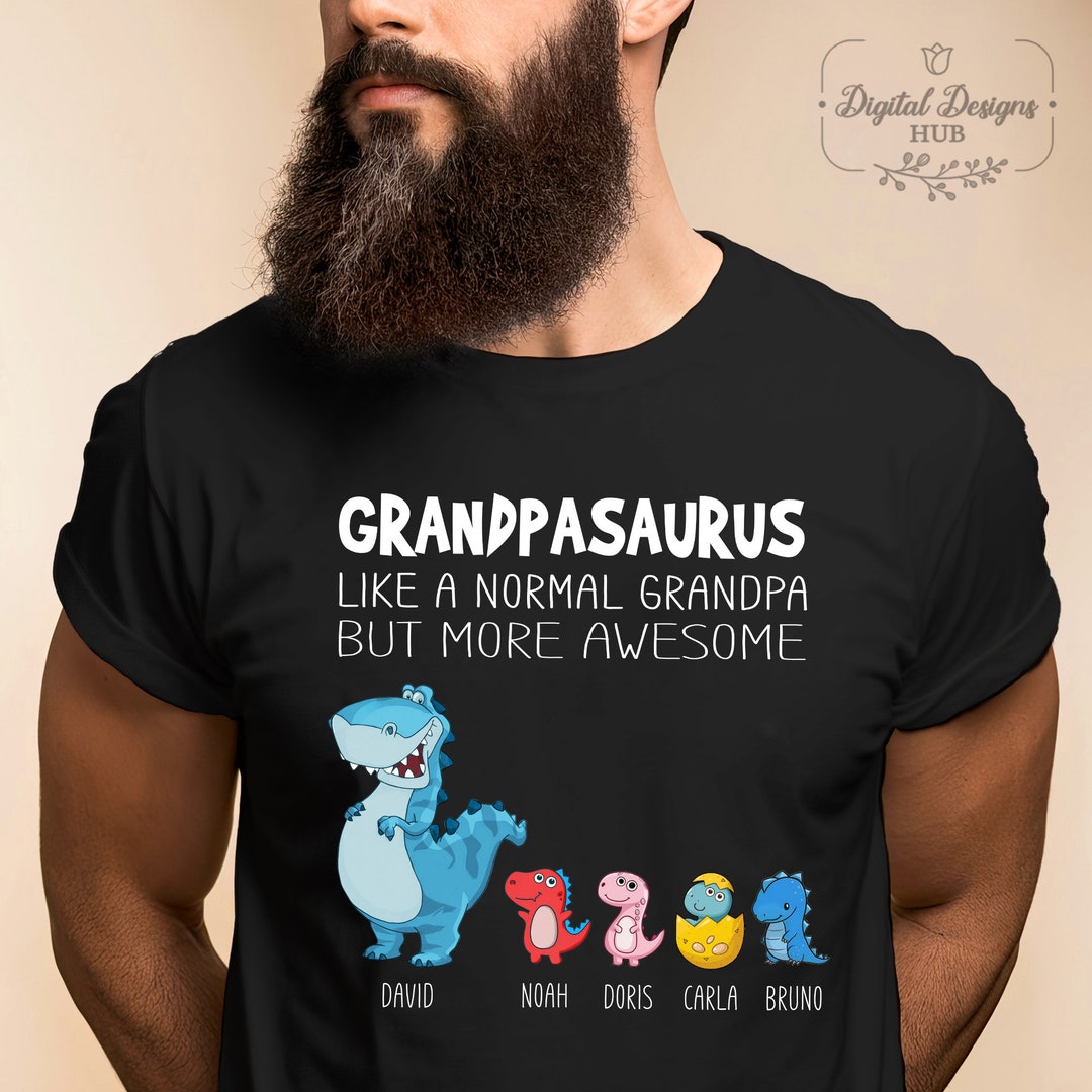 Personalized Grandpasaurus Like A Normal Grandpa but More Awesome ...