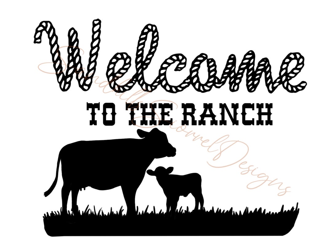 Welcome to the Ranch. Cow Calf Pair. Western Welcome Sign - Etsy