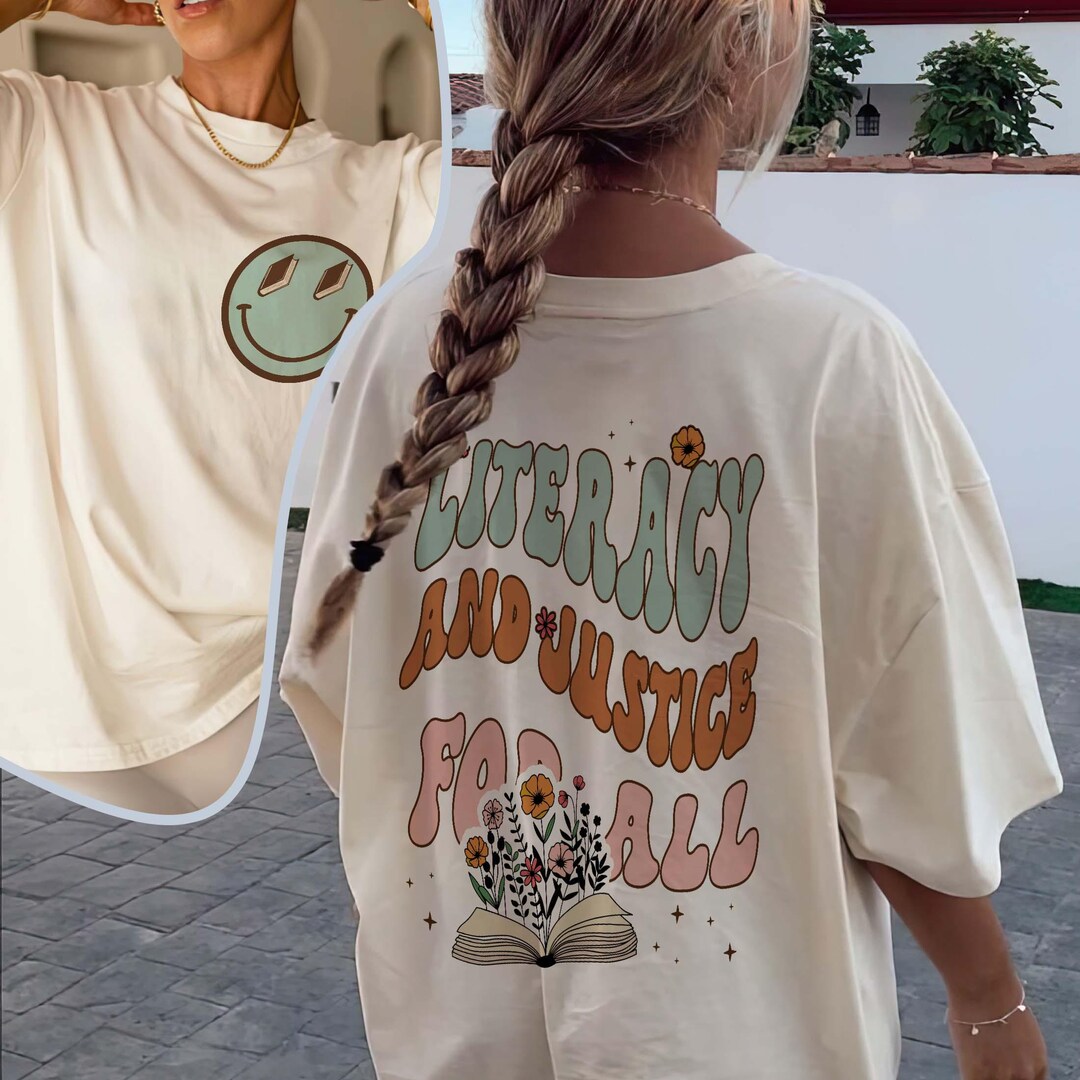 Literacy and Justice for All, Teacher Comfort Colors Shirt, Book Club ...