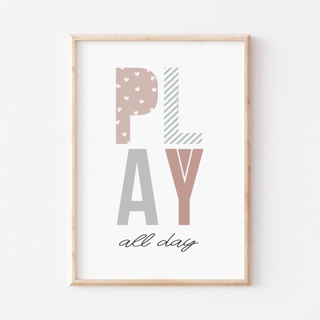 Kinderposter 'play All Day' Play Poster, Spruch Poster, Bild Mit Spruch ...