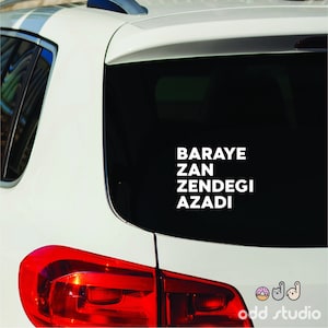 Baraye Decal, Baraye Zan Zendegi Azadi Decal, Woman Life Freedom Decal ...