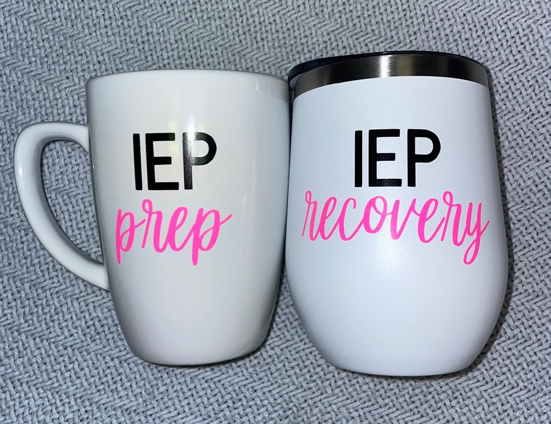 IEP Prep Coffee Cup and IEP Recovery Insulated Wine Tumbler - Etsy