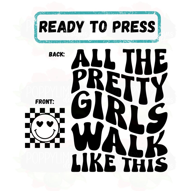All the Pretty Girls Walk Like This Design Pretty Girls Walk - Etsy