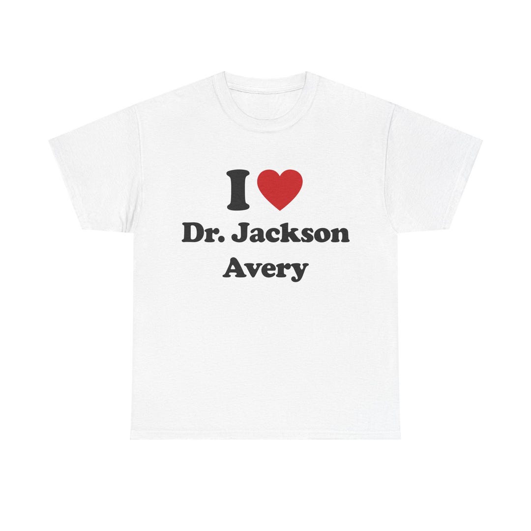 I Love Dr. Jackson Avery Grey's Anatomy Shirt - Etsy