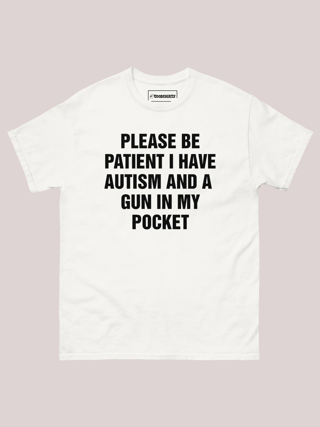 Please Be Patient I Have Autism and A Gun in My Pocket Shirt - Etsy