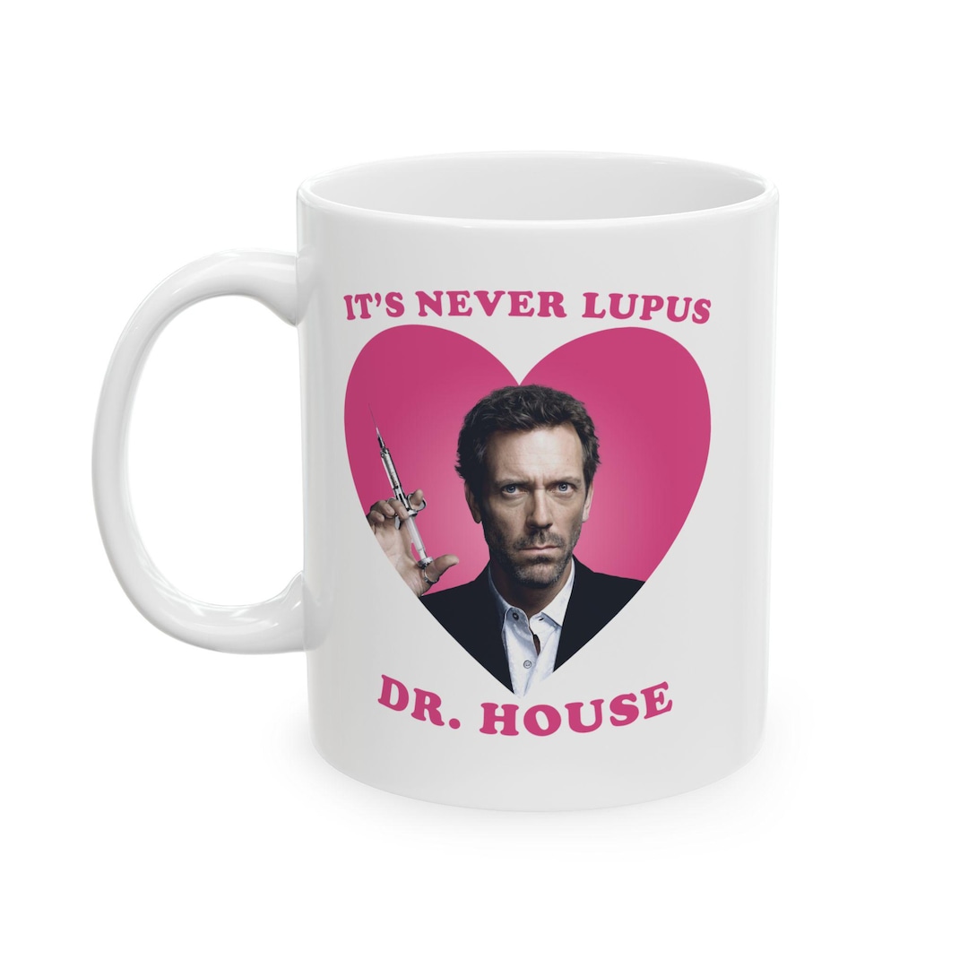 It's Never Lupus Dr House Pink Heart Ceramic Mug, (11oz, 15oz) - Etsy