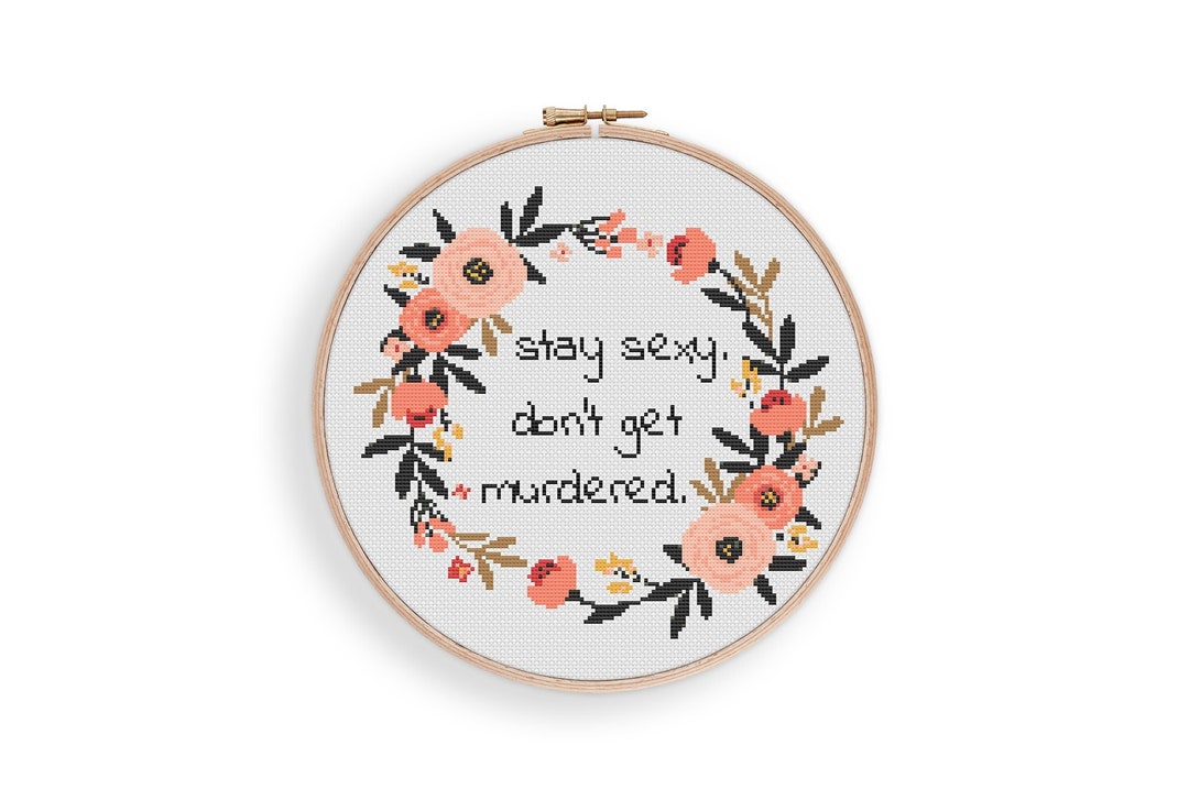 Stay Sexy Cross Stitch Pattern #1042, Cross Stitch PDF, Modern Stitch ...