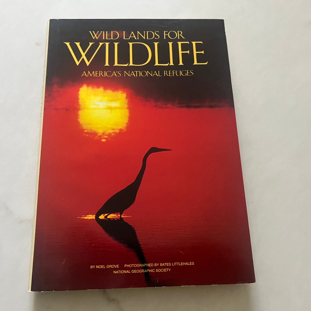 Vintage Book Titled "wildlands for Wildlife", America National Refuges ...