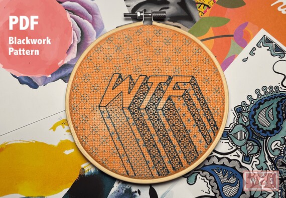 What the Fck A Modern sweary Blackwork Embroidery Pattern - Etsy