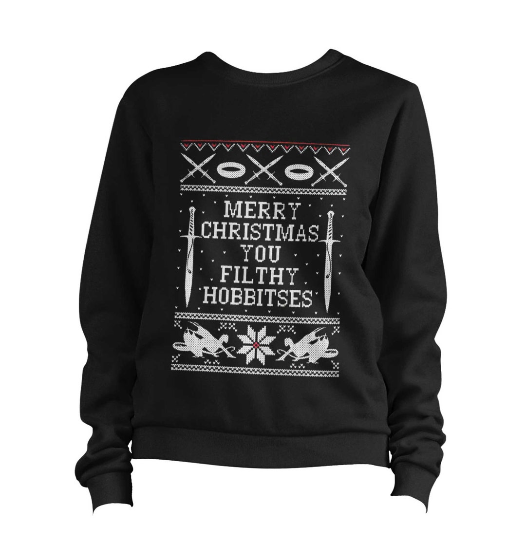 Merry Christmas You Filthy Hobbitses Sweater Jumper Pullover LOTR Rings ...