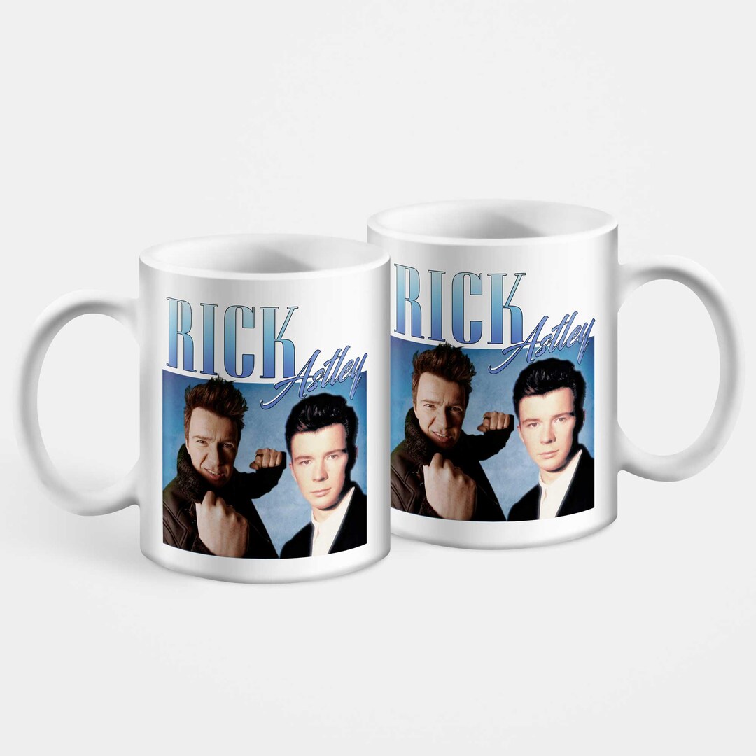 Rick Astley Appreciation Homage Throwback Mug Tea Coffee High Grade AAA ...